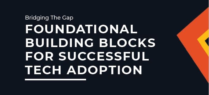 BTG - eBook - Foundational Building Blocks of Technology Adoption