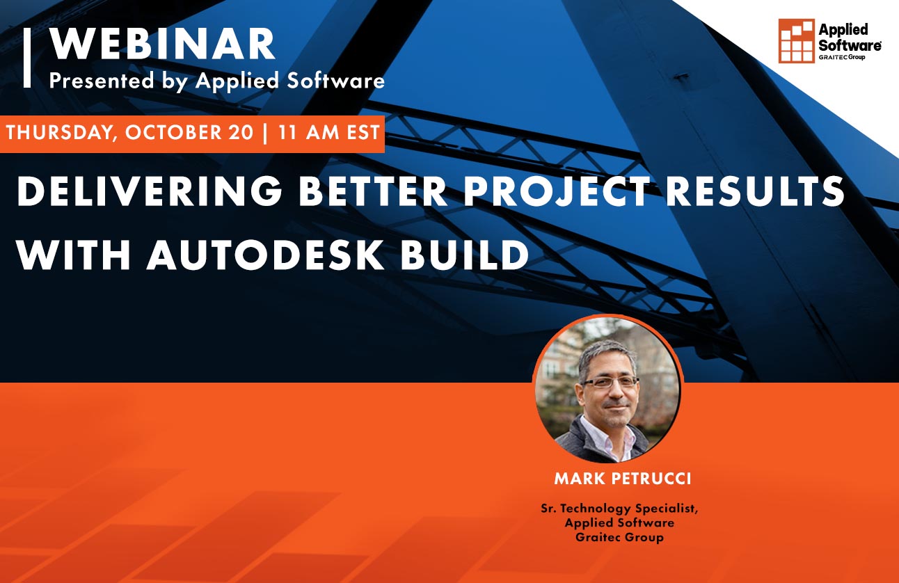 Delivering Better Project Results with Autodesk Build
