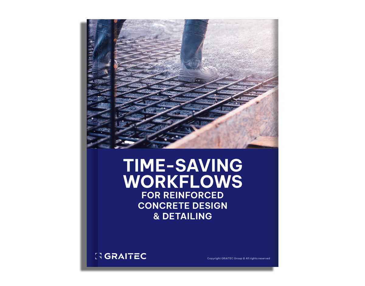 Time-Saving Workflows for Reinforced Concrete Design & Detailing